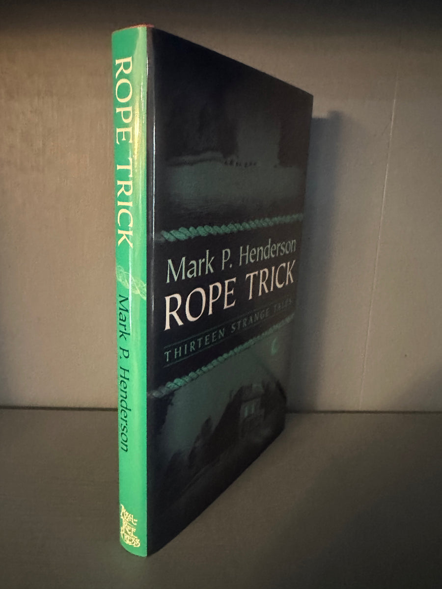 Mark P Henderson - Rope Trick - Thirteen Strange Tales - Ash Tree Pres ...