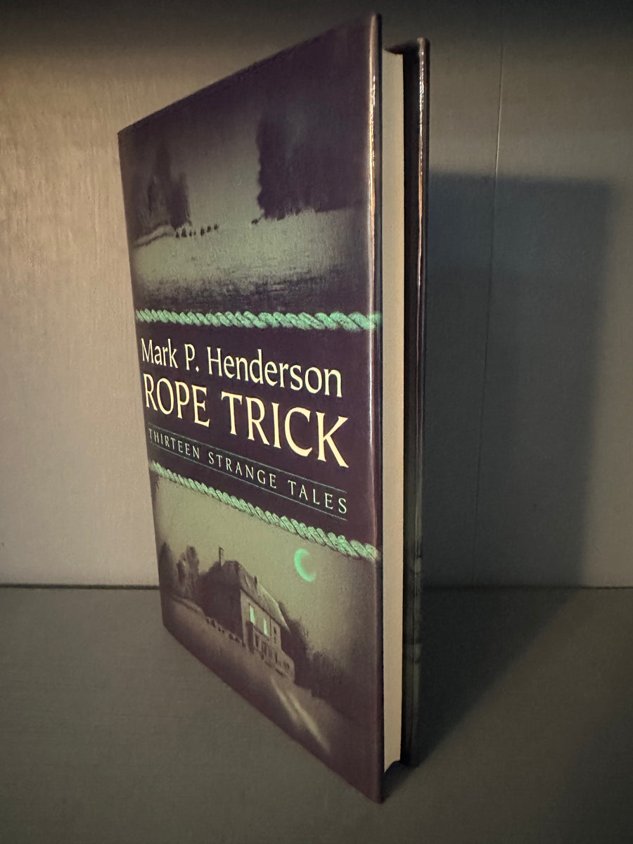 Mark P Henderson - Rope Trick - Thirteen Strange Tales - Ash Tree Pres ...